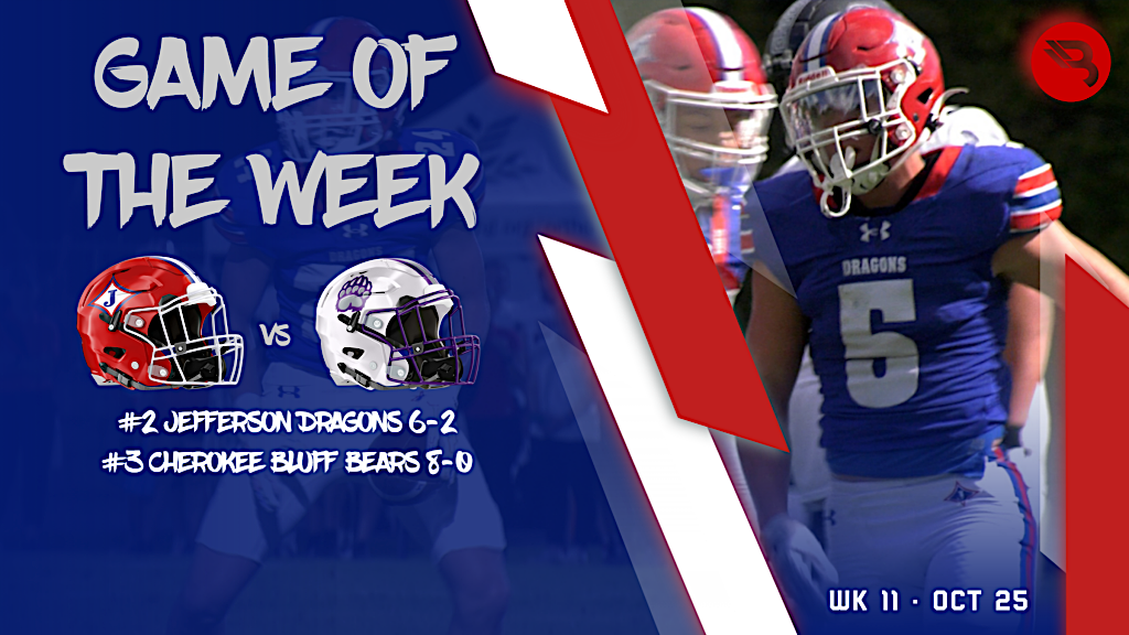 Game of the Week: #2 Jefferson vs #3 Cherokee Bluff - Now Georgia
