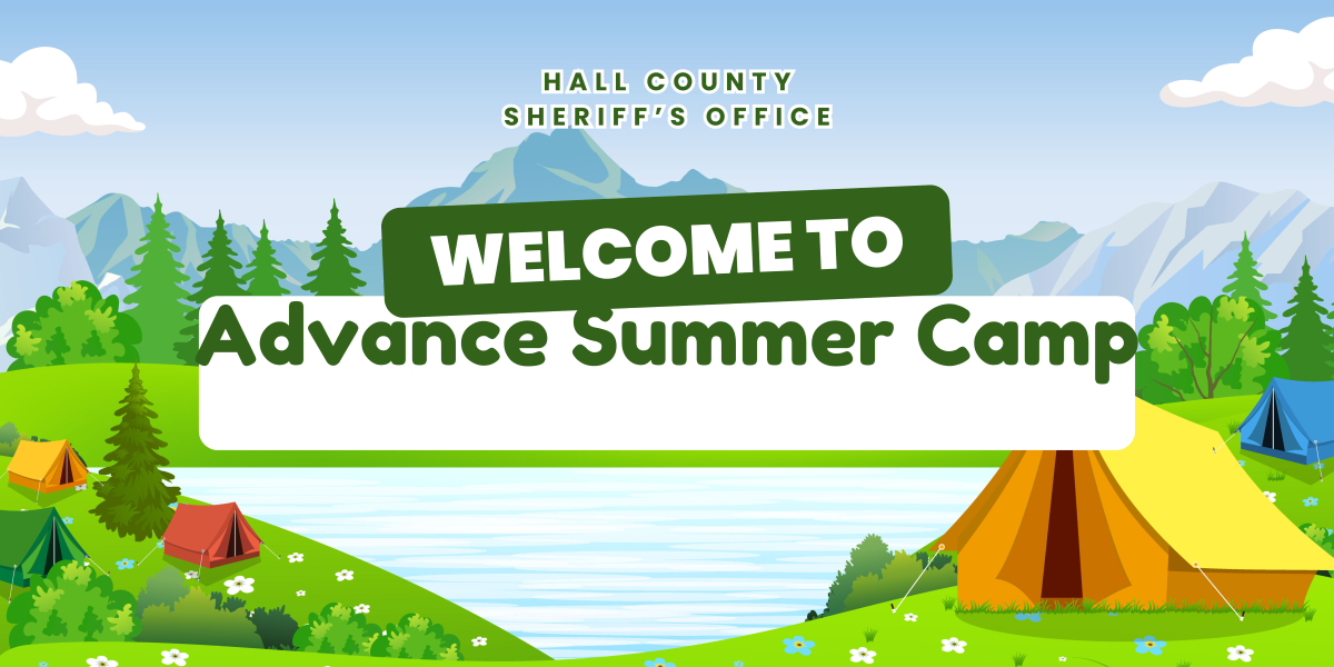 The Annual ADVANCE Summer Camp is back in Hall County - Now Georgia